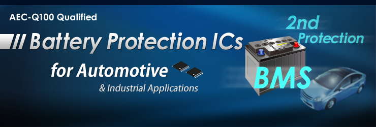 Battery Protection ICs / EDLC Voltage Monitoring ICs – ABLIC Inc.